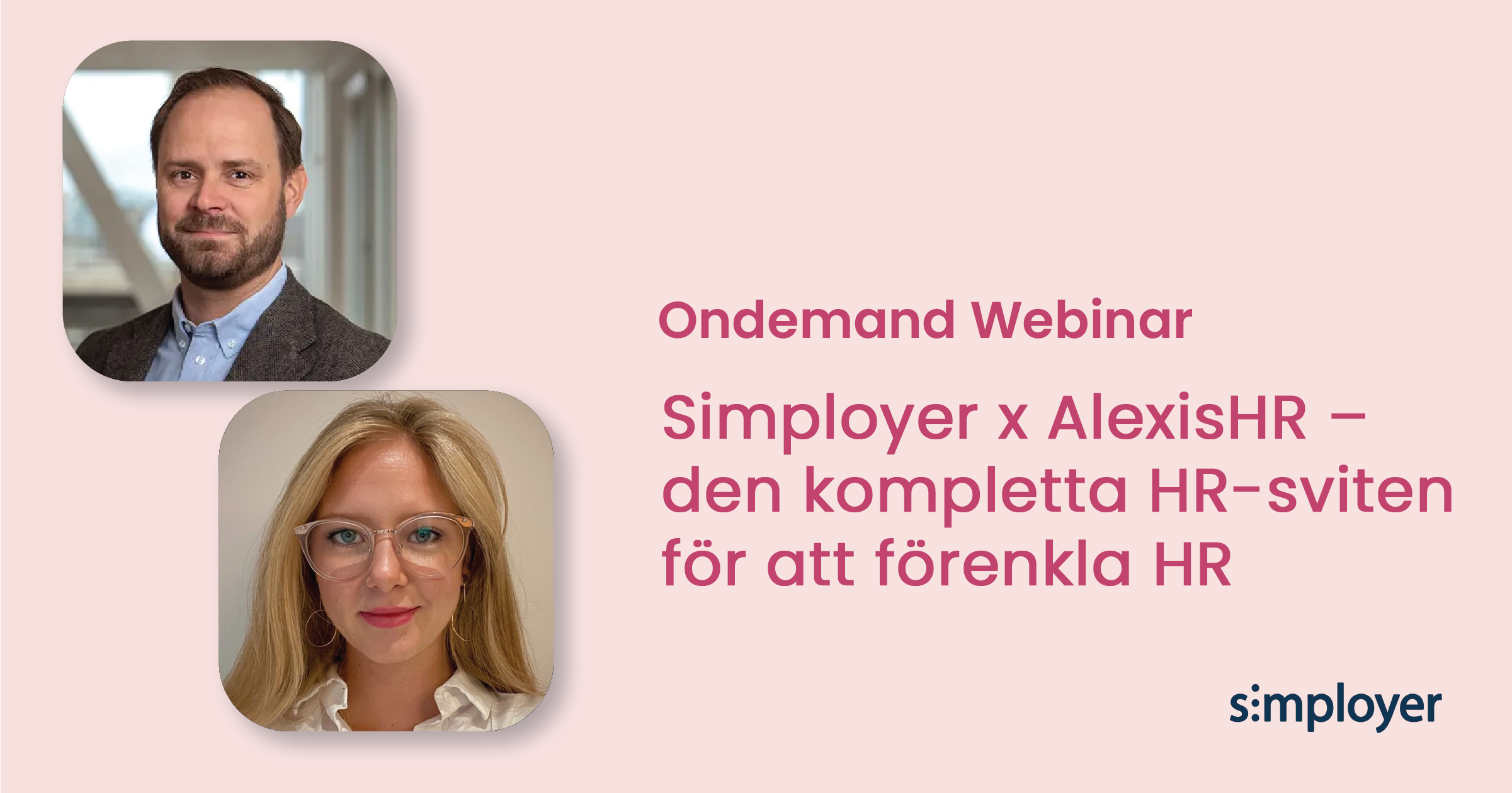 Simployer x AlexisHR – den kompletta HR-sviten för att förenkla HR